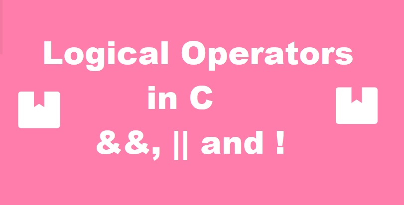 Logical Operators In C Truth Table ExamTray